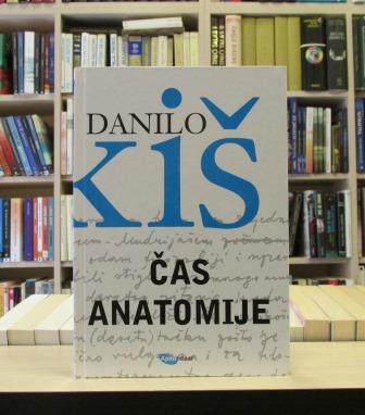 ČAS ANATOMIJE – DANILO KIŠ