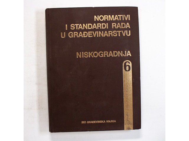 Normativi i standardi rada u građevinarstvu 6