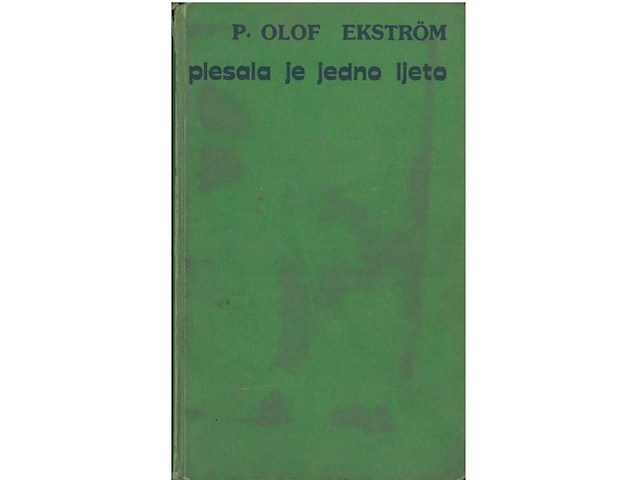 PLESALA JE JEDNO LJETO, Per Olof Ekstrom