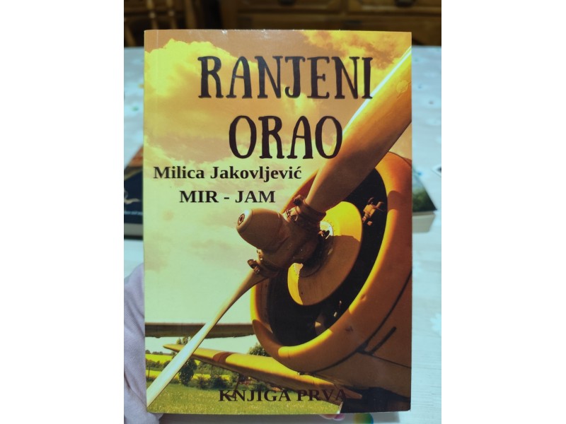 Ranjeni orao- Mir - Jam