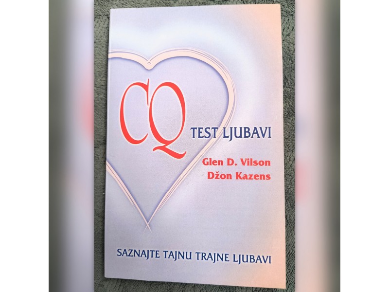 CQ test ljubavi-Saznajte tajnu trajne ljubavi