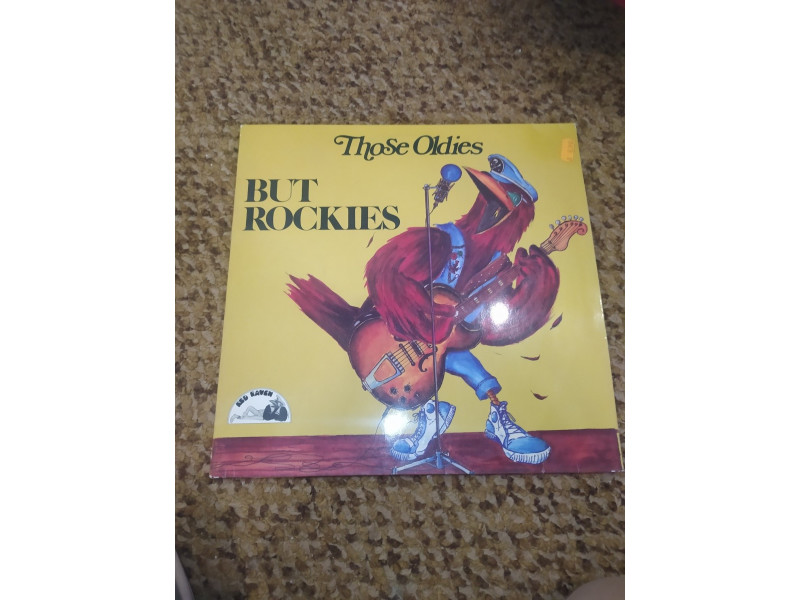 Those Oldies But Rockies (Germany LP)