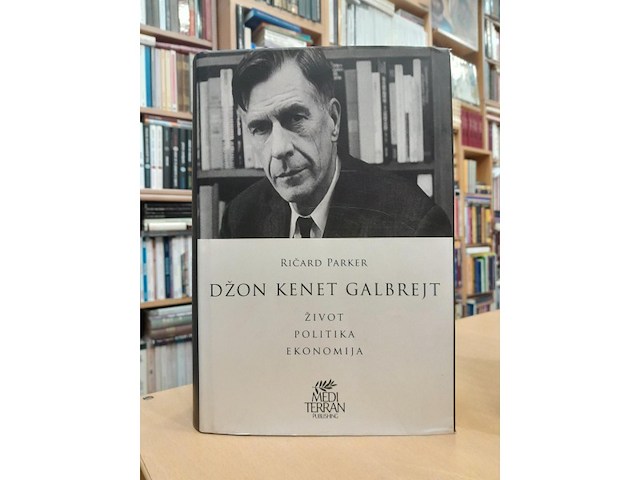 DŽON KENET GALBREJT - Ričard Parker