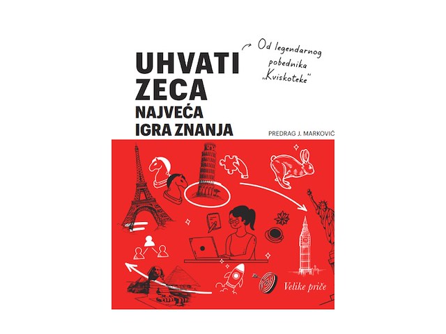 Uhvati zeca - najveća igra znanja