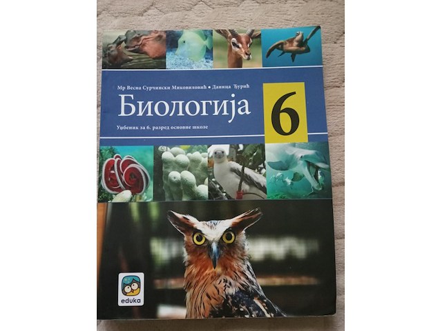 Biologija 6 udžbenik šesti Eduka / Vesna Surčinski