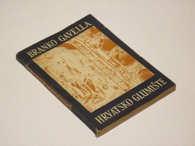 Branko Gavella - Hrvatsko glumište