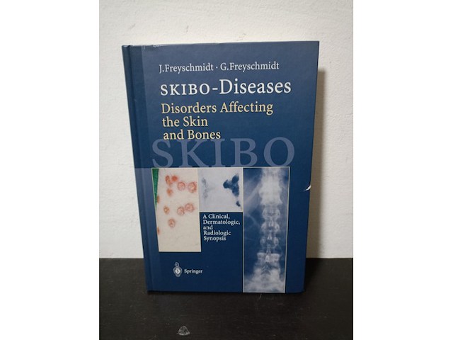 SKIBO-Diseases Disorders Affecting the Skin and Bones