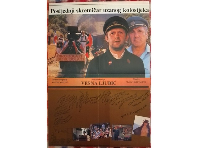 plakat POSLJEDNJI SKRETNIČAR UZANOG KOLOSIJEKA