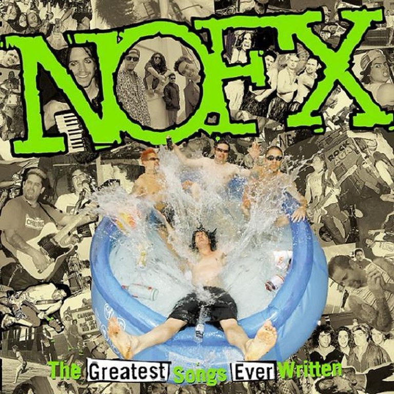 NOFX – The Greatest Songs Ever Writte