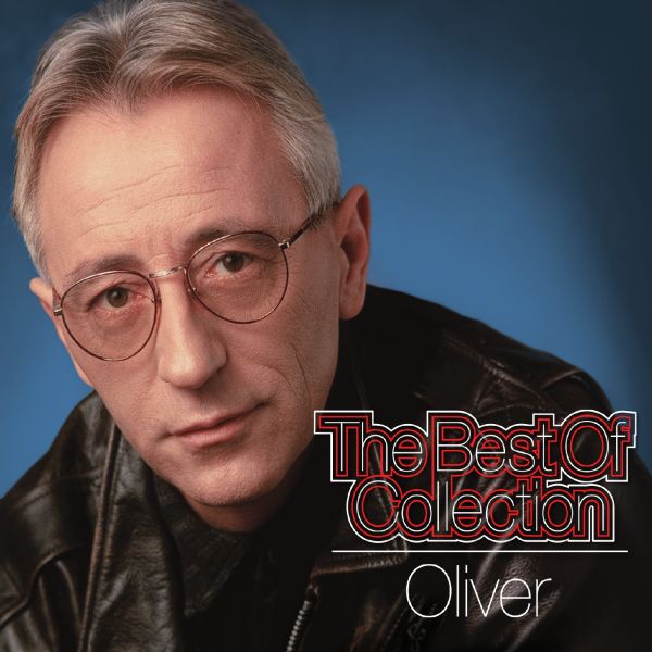 DRAGOJEVI? OLIVER – BEST OF COLLECTION