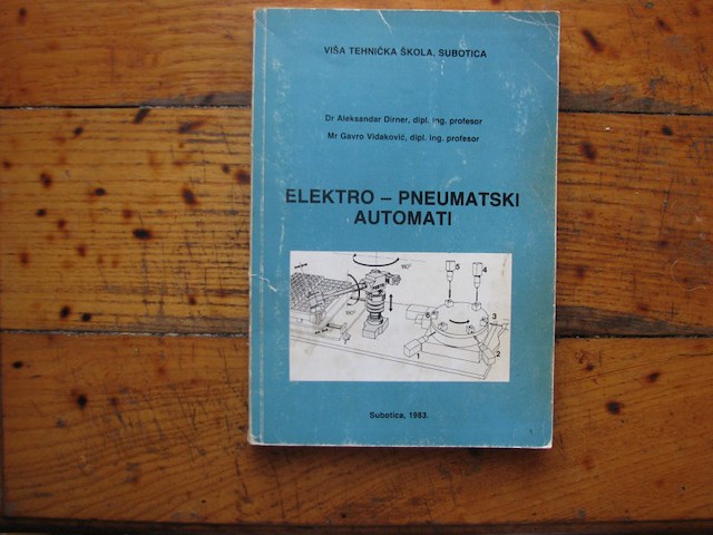 ALEKSANDAR DIMER GAVRO VIDAKOVIĆ-ELEKTRO-PNEUMATSKI AUT