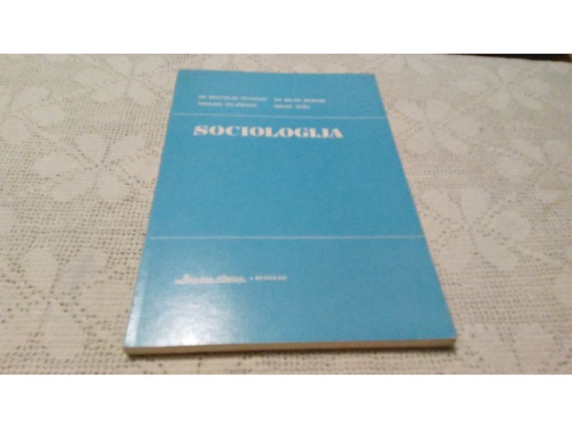 SOCIOLOGIJA Bratislav Petrovic i drugi ODLICNO,,NOVO