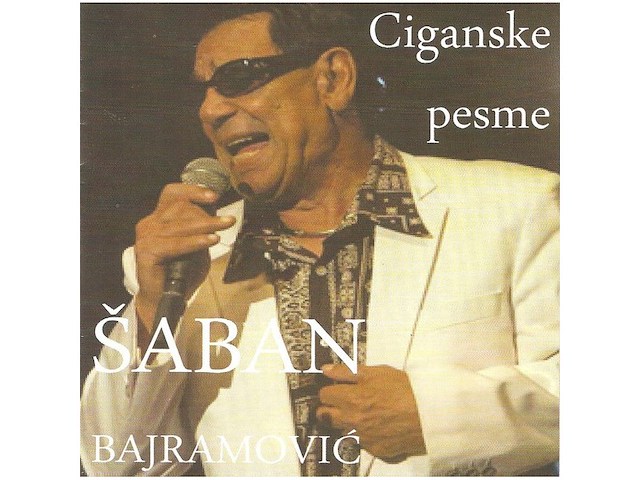 Šaban Bajramović ‎– Ciganske pesme CD Nov