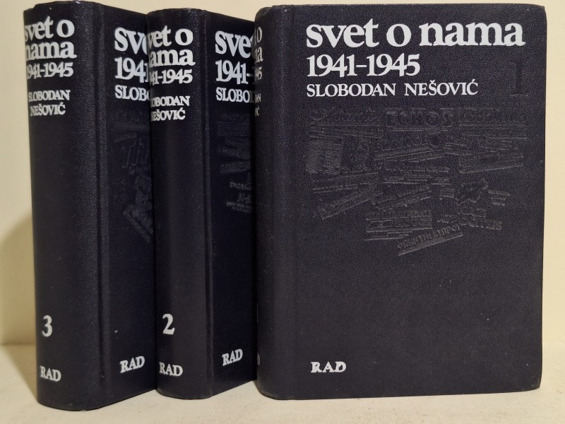 SVET O NAMA 1941-1945 1-3 Slobodan Nešović RASPRODAJAAA