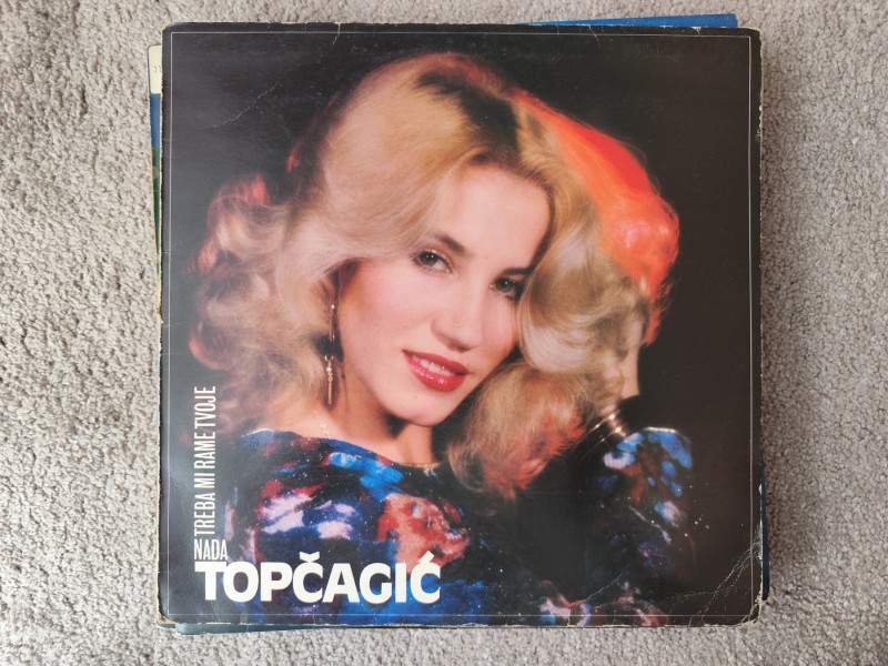 Nada Topčagić -Treba mi rame tvoje LP