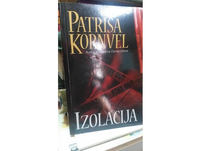 Patrisa Kornvel  IZOLACIJA