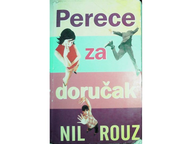 Nil Rouz ➡️ Perece za doručak ➡️ 2003g