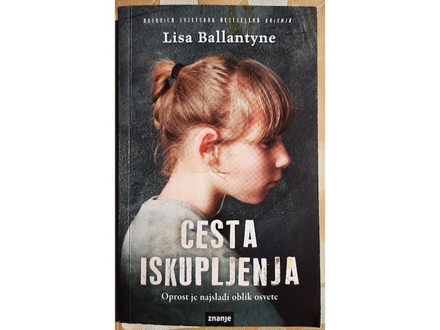 CESTA ISKUPLJENJA Lisa Ballantyne ***NOVO***