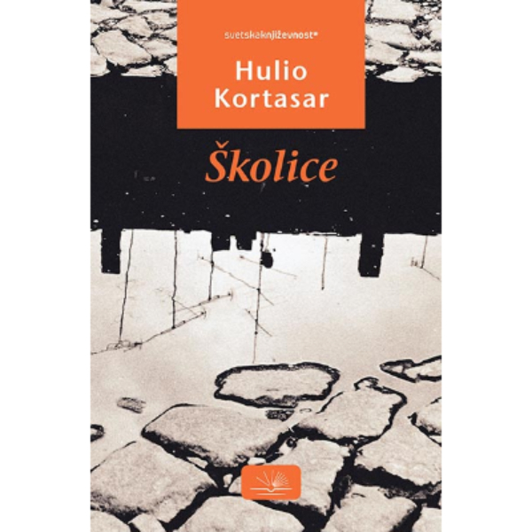 Školice – Hulio Kortasar