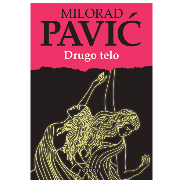 Drugo telo – Milorad Pavić