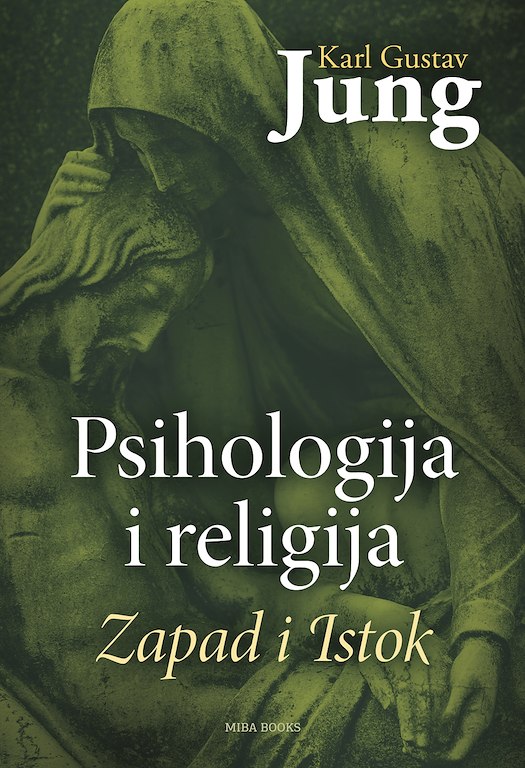 PSIHOLOGIJA I RELIGIJA - ZAPAD I ISTOK