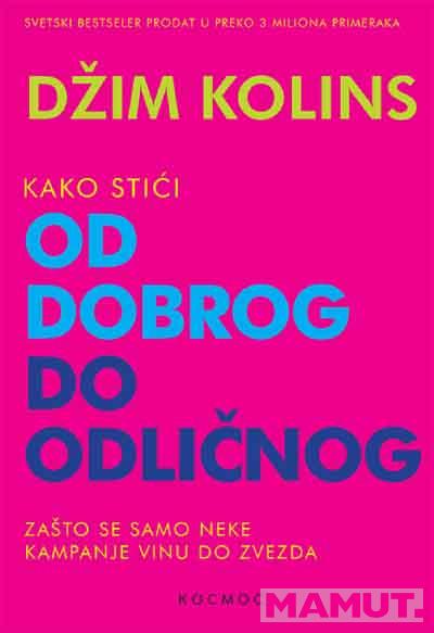 Kako stići od dobrog do odličnog – Džim Kolins