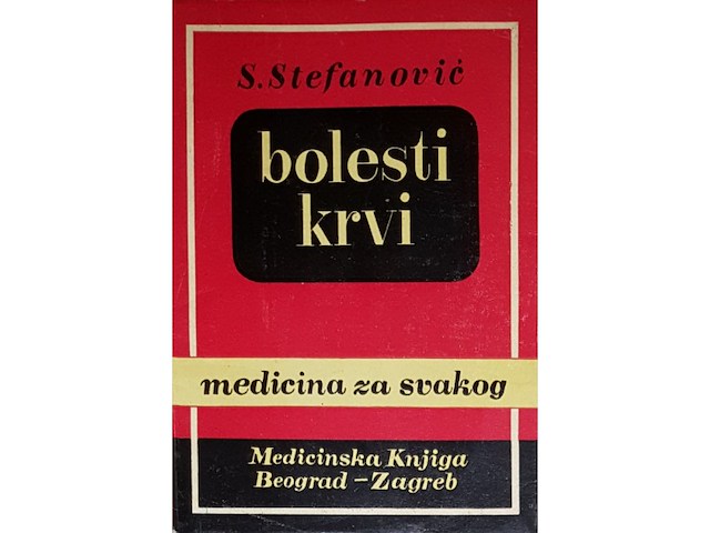 Bolesti Krvi - Prof.Stanoje Stefanović