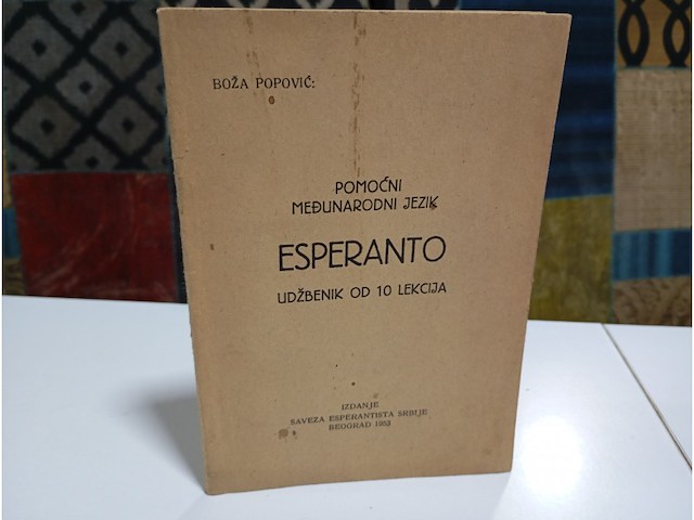 Pomoćni međunarodni jezik ESPERANTO  Boža Popović