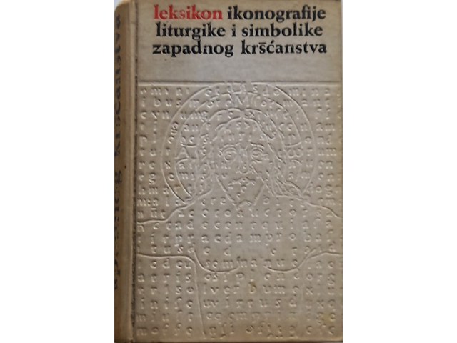 LEKSIKON IKONOGRAFIJE, LITURGIKE I SIMBOLIKE ZAPADNOG H