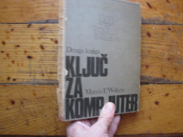 MARTIN WOLTERS - KLJUČ ZA KOMPJUTER KNJIGA DRUGA