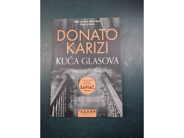 Kuća glasova - Donato Karizi