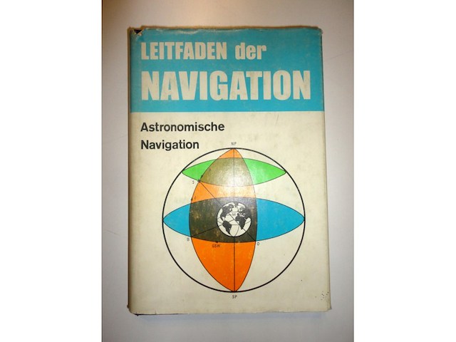 Leitfaden Navigation - Astronomische Navigation - 1969.