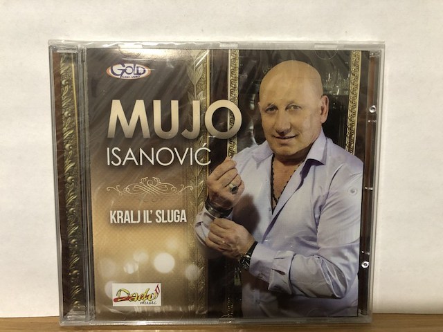 Mujo Isanovic ‎– Kralj il` sluga