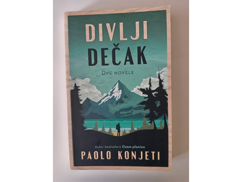 Divlji dečak - Paolo Konjeti NOVA