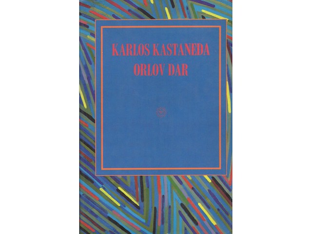 Karlos Kastaneda - ORLOV DAR