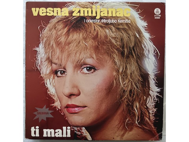 VESNA  ZMI9JANAC  -  TI  MALI  ( Neslusana )