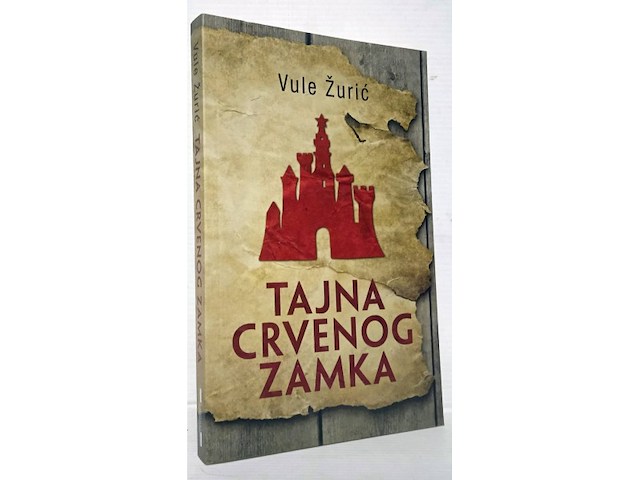 Vule Žurić - TAJNA CRVENOG ZAMKA