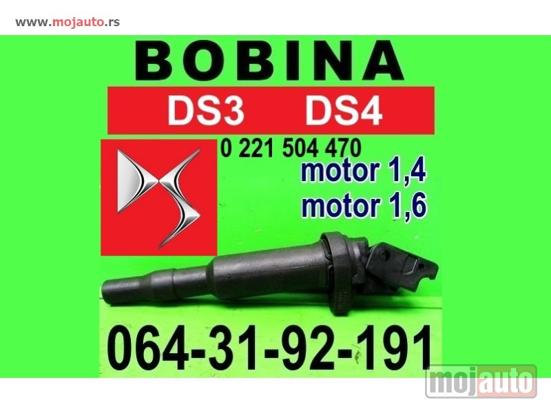 BOBINA Citroen DS3 DS4 za motor 1,4 i motor 1,6 - 0 221 504 470