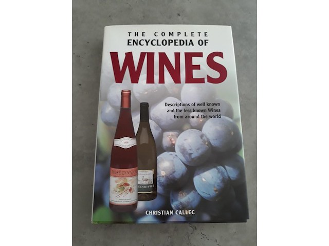 Christian Callec - The Complete Encyclopedia of Wines