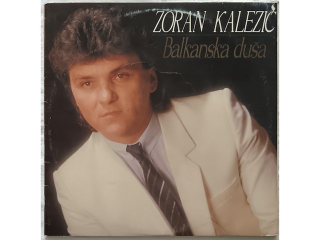 ZORAN  KALEZIC  -  BALKANKA  DUSA