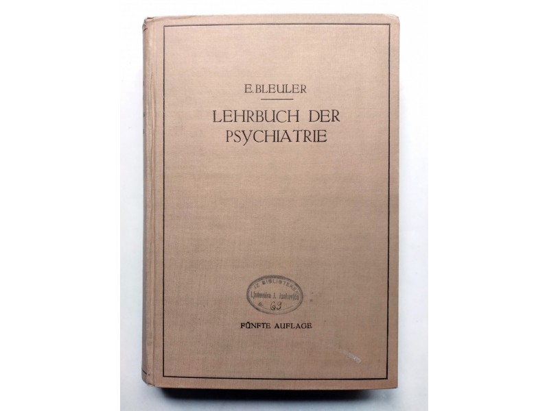 Eugen Bleuler, LEHRBUCH DER PSYCHIATRIE (1930)