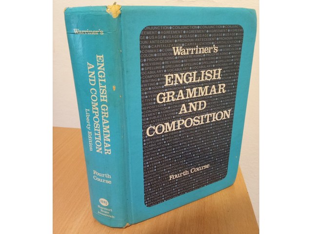 ENGLISH GRAMMAR AND COMPOSITION - JOHN E. WARRINER