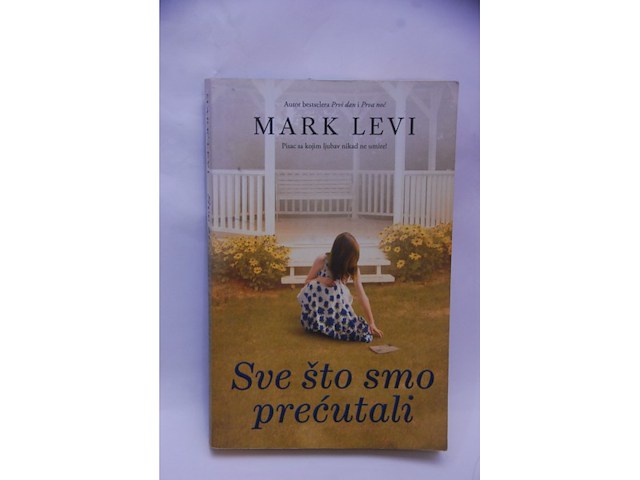 Sve što smo prećutali - Mark Levi