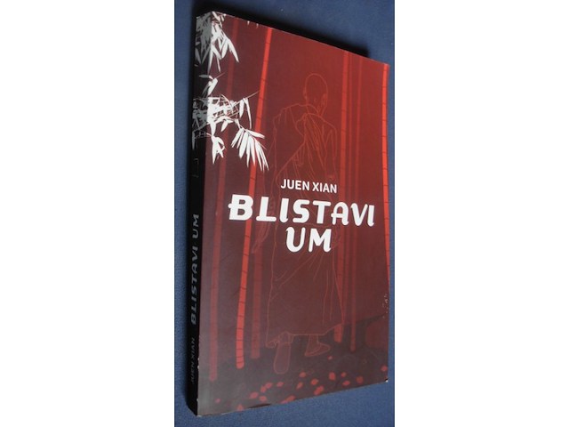 BLISTAVI UM - Juen Xian