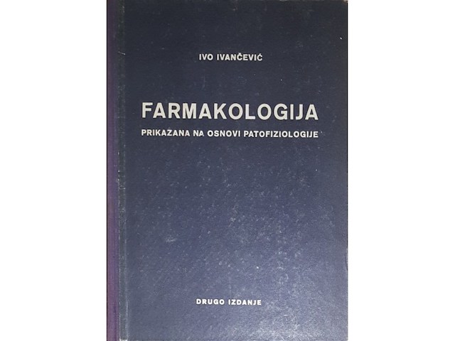 Farmakologija - Ivo Ivančević