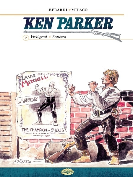 Ken Parker 7 HC – Vreli grad / Rančero