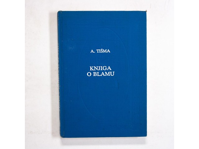 Knjiga o blamu, A. Tišma