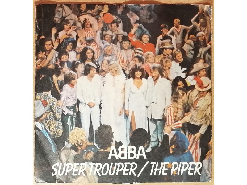 10 din SAMO!!! ABBA - Super Trouper / The Piper