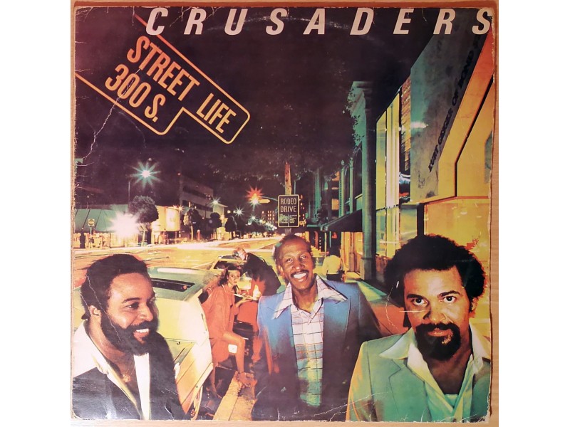 10 din SAMO!!! CRUSADERS - Street Life, 4-/4