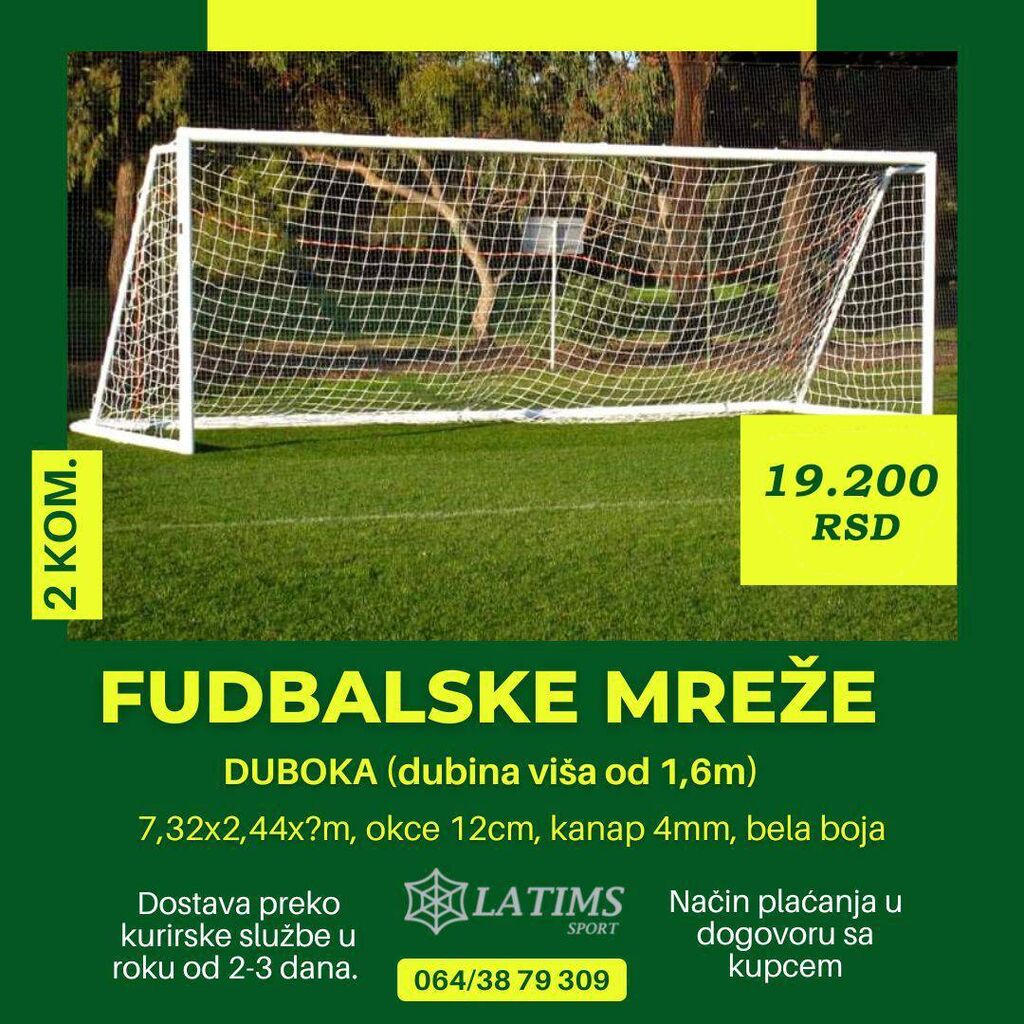 Mreze za fudbalske golove - duboka Firma „ LATIMS SPORT“ je nova